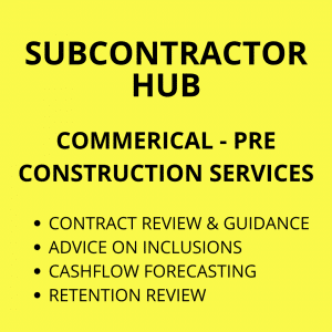 Consultant Services - Quantity Surveying & PM - Subcontractor Hub